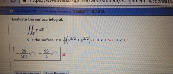 Solved Evaluate the surface integral. doubleintegral_S y dS | Chegg.com