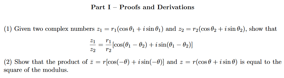 Solved Part I-Proofs and Derivations (1) Given two complex | Chegg.com