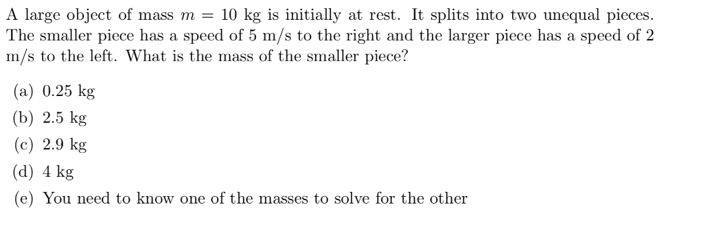 Solved A large object of mass m 10 kg is initially at rest. | Chegg.com