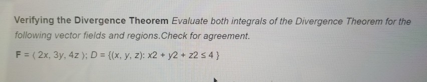Solved Verifying the Divergence Theorem Evaluate both | Chegg.com