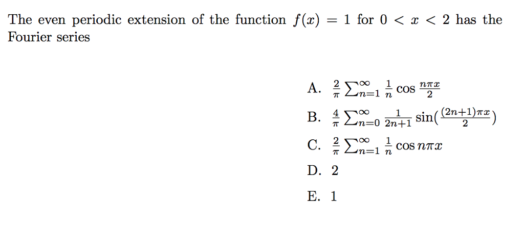 Solved The even periodic extension of the function /(x | Chegg.com
