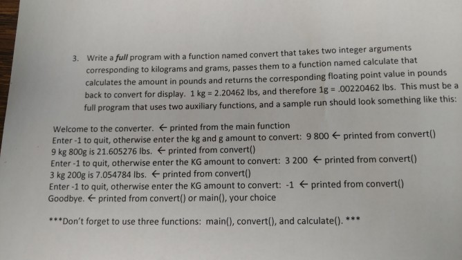 Solved Write a full program with a function named convert | Chegg.com