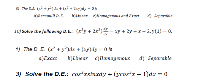 Solved The D, E. (x^2 + y^2)dx + (x^2 + 2xy)dy = 0 is | Chegg.com