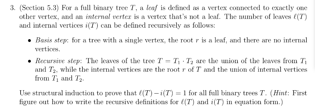 Solved For a full binary tree T, a leaf is defined as a | Chegg.com