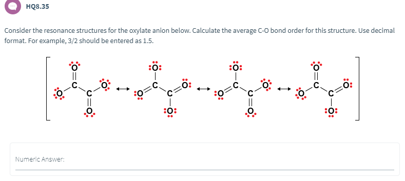 Solved HQ8.34 Consider the resonance structures for the | Chegg.com