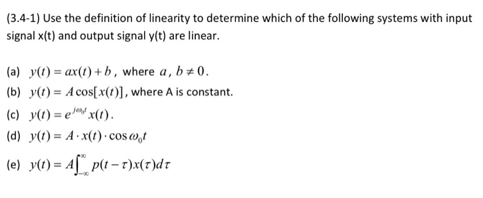 Solved Use the definition of linearity to determine which of | Chegg.com
