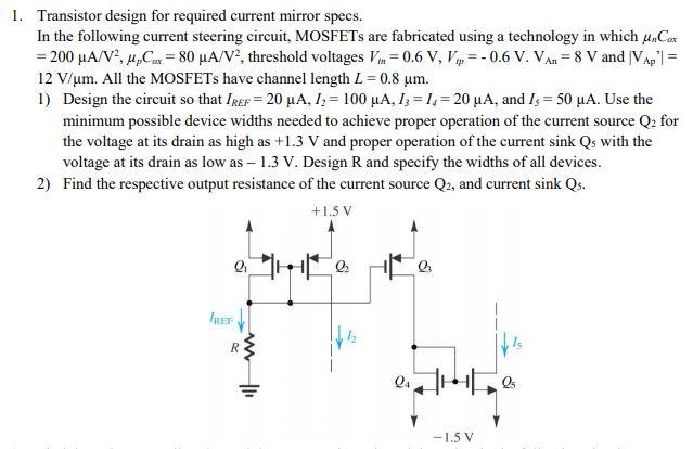 Solved 1. Transistor design for required current mirror | Chegg.com
