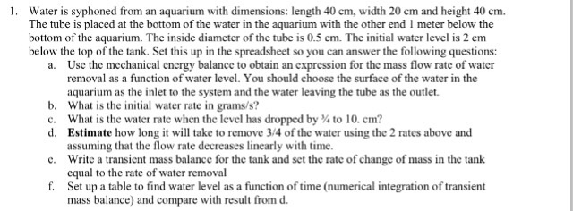 Solved Water is syphoned from an aquarium with dimensions: | Chegg.com