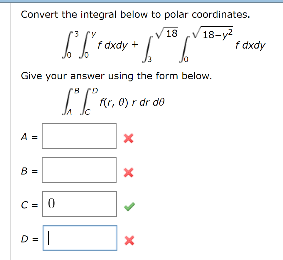 Solved Convert the integral below to polar coordinates. V 18 | Chegg.com