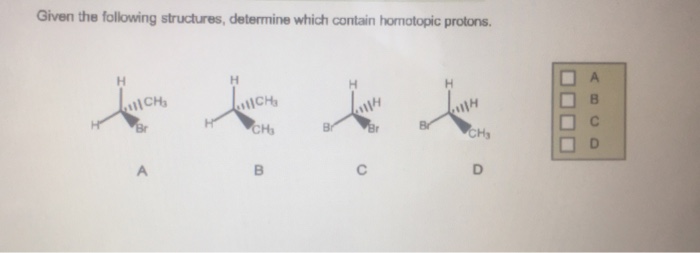 Solved Given the following structures, determine which | Chegg.com