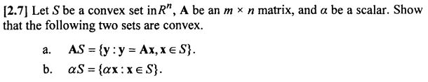 Solved [2.7] Let S be a convex set in Rn, A be an m × n | Chegg.com