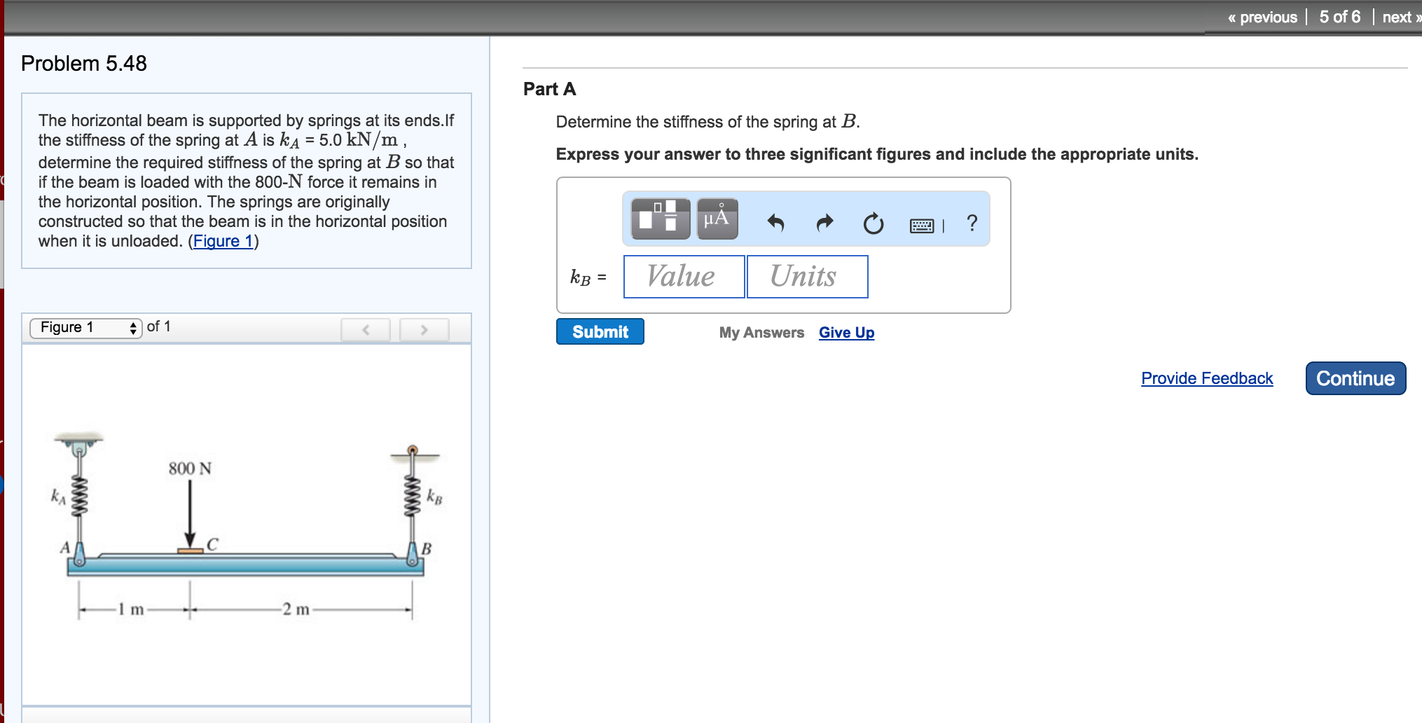 Solved The horizontal beam is supported by springs at its | Chegg.com