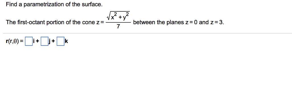Solved Find A Parameterization Of The Surface The