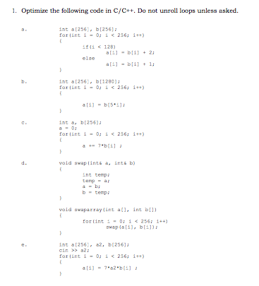 Solved 1. Optimize the following code in C/C. Do not unoll | Chegg.com