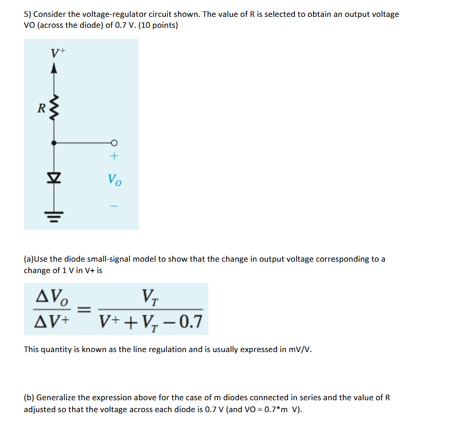 Solved 5) Consider the voltage-regulator circuit shown. The | Chegg.com