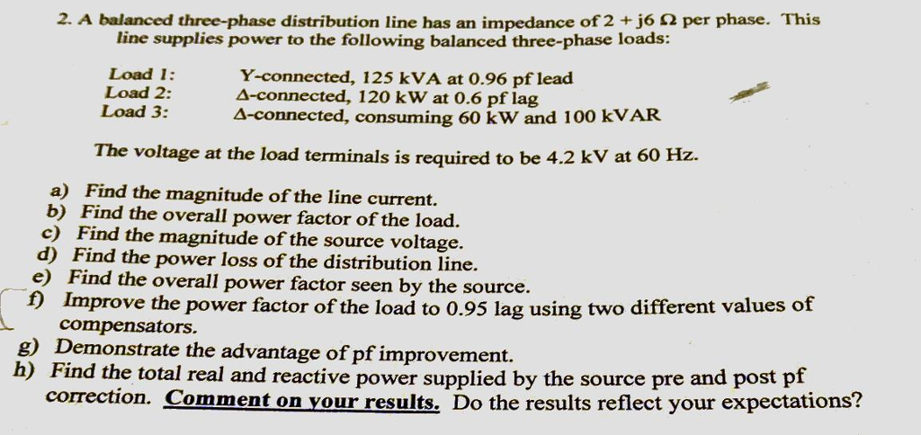 Solved A balanced three-phase distribution line has an | Chegg.com