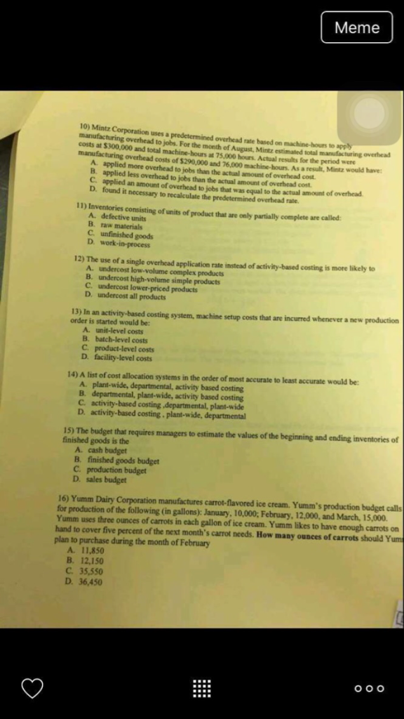 Solved Meme 10) Corporation uses a manufacturing overhead to | Chegg.com