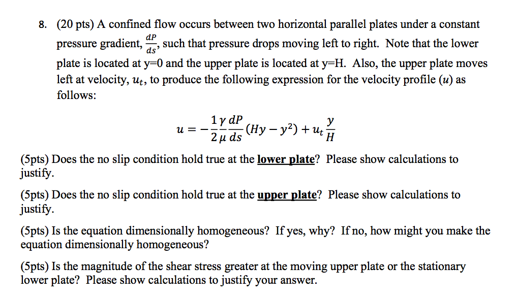 Solved A confined flow occurs between two horizontal | Chegg.com