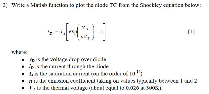 Solved 2) Write a Matlab function to plot the diode TC from | Chegg.com