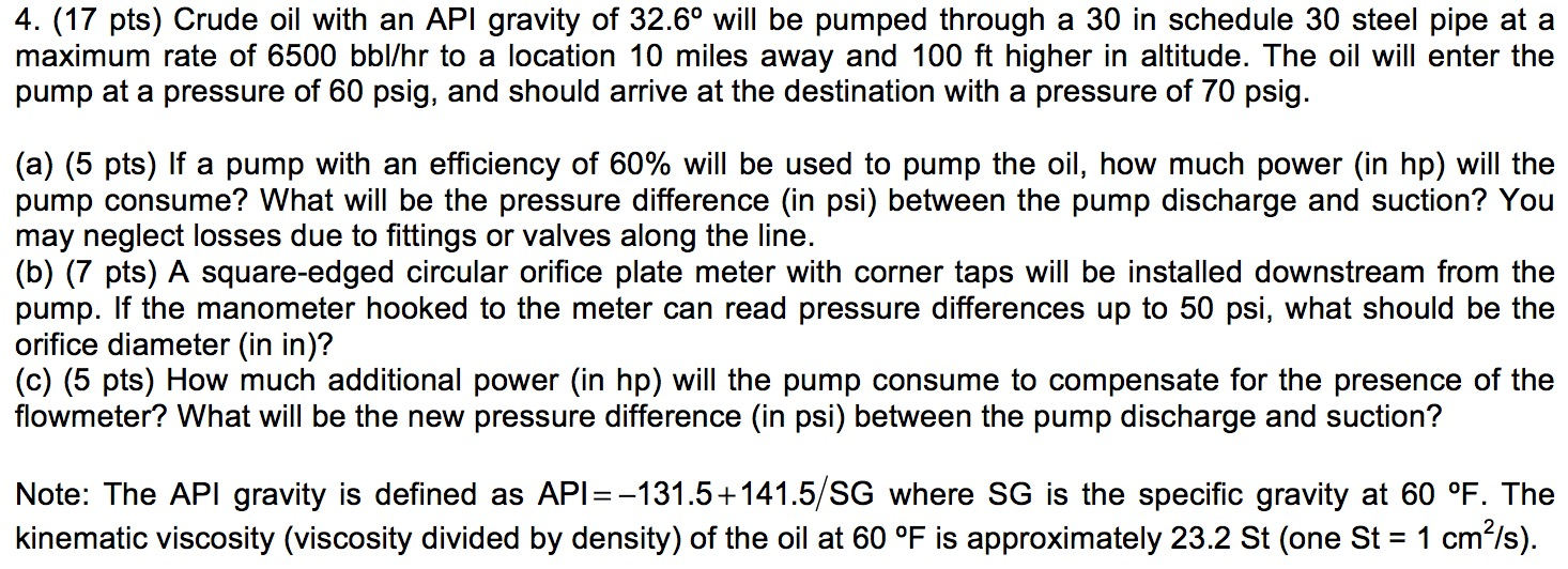 Solved 4. (17 pts) Crude oil with an APl gravity of 32.6o | Chegg.com