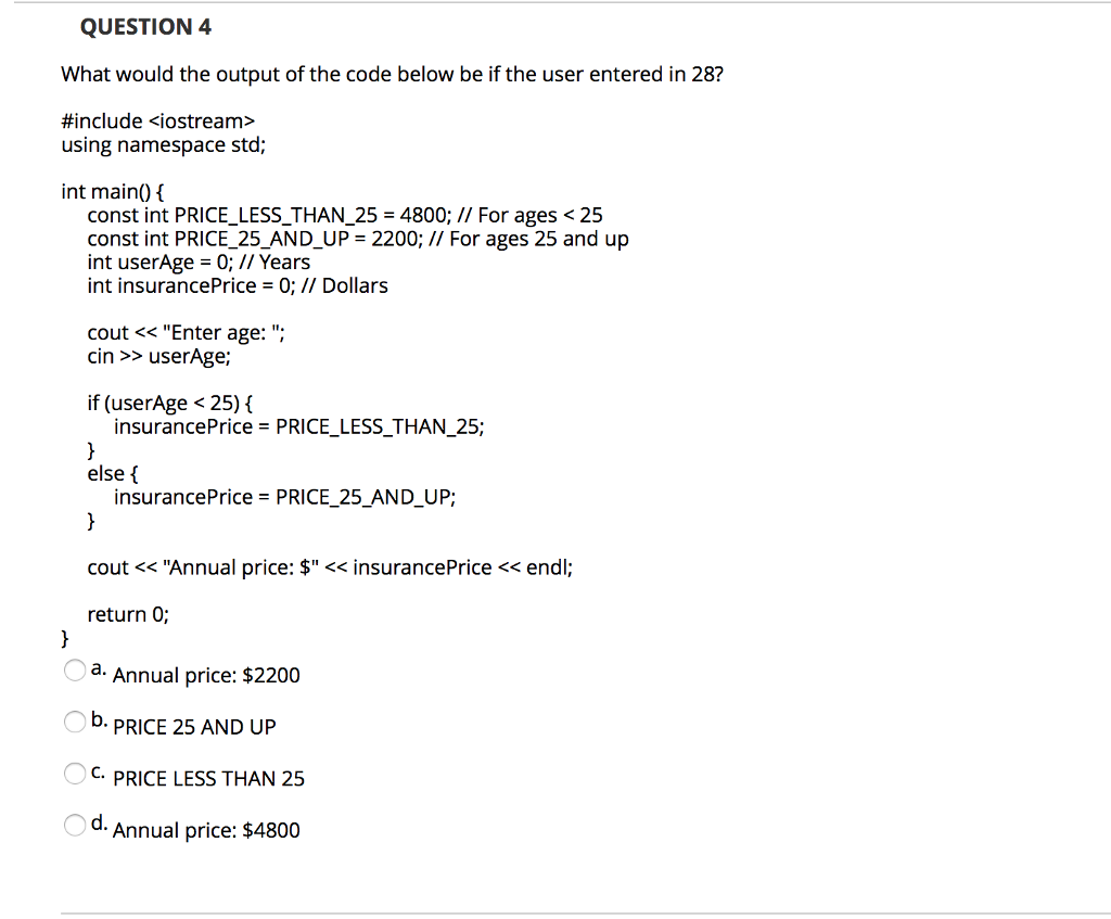 Solved Question 4 What Would The Output Of The Code Below Be