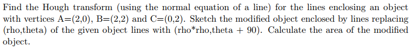 Find the Hough transform (using the normal equation | Chegg.com