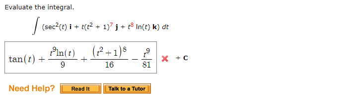 Solved Evaluate the integral. (sec (t) i t(t2 + 1)7j+3 In(t) | Chegg.com