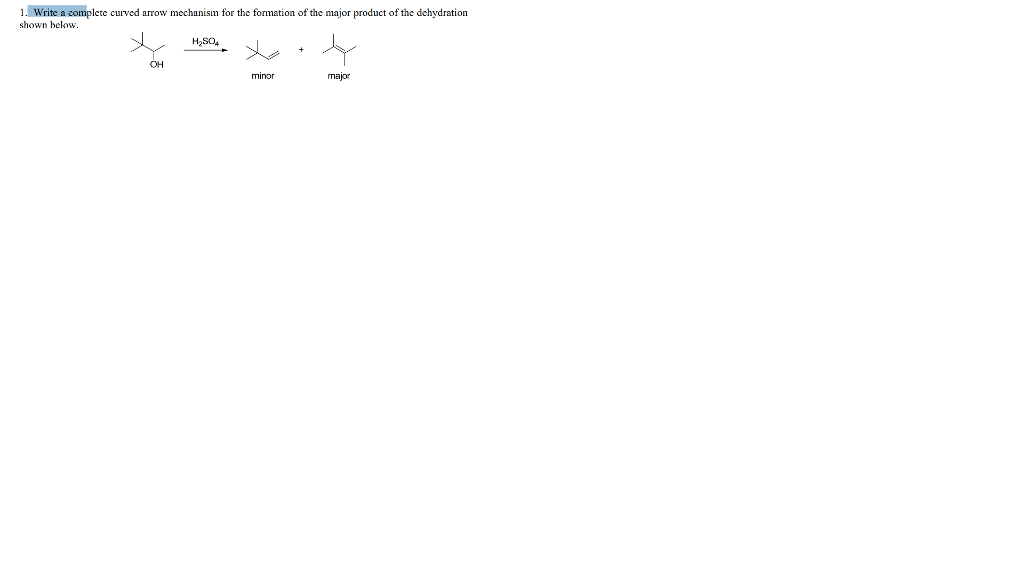 Solved 1. Write a complete curved arow mechanism for the | Chegg.com