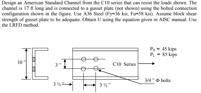 Solved Design an American Standard Channel from the C10 | Chegg.com