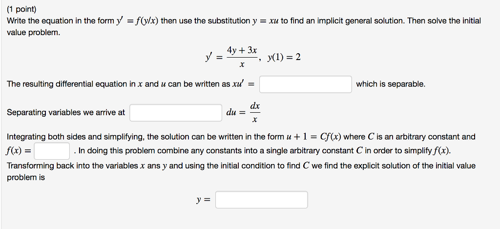 Solved Write the equation in the form y' = f(y/x) then use | Chegg.com