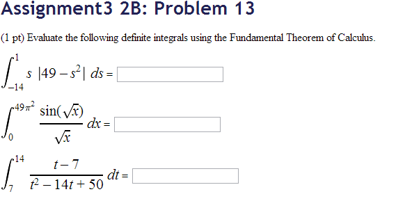 Solved Evaluate the following definite integrals using the | Chegg.com