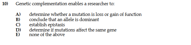 Solved Genetic complementation enables a researcher to: A) | Chegg.com