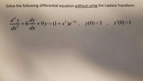 Solved Solve the following differential equation without | Chegg.com