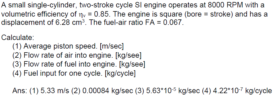Solved A small single-cylinder, two-stroke cycle SI engine | Chegg.com