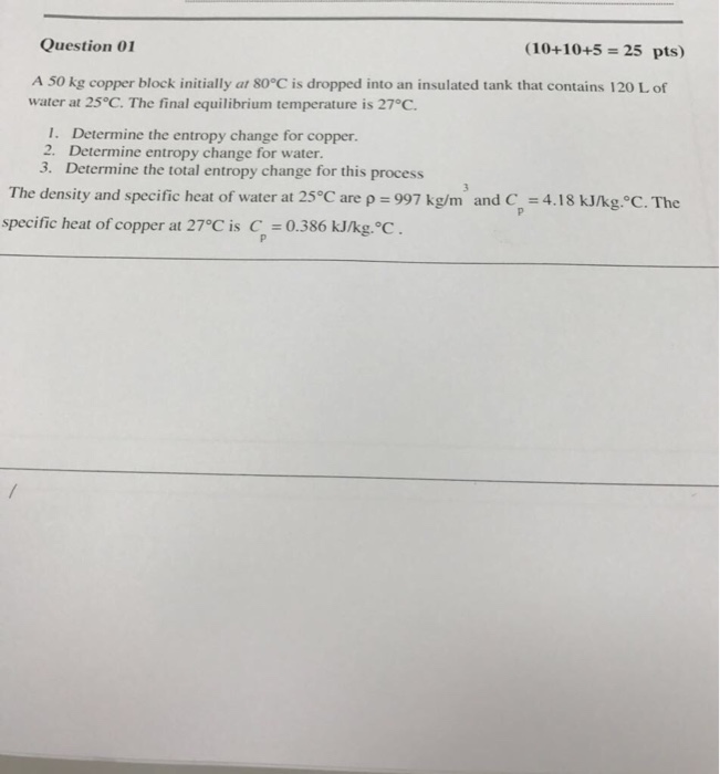 Solved A 50 kg copper block initially at 80 degree C is | Chegg.com
