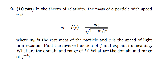 Solved 2. (10 pts) In the theory of relativity, the mass of | Chegg.com