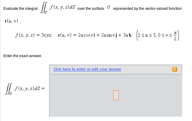 Solved Evaluate the integral integral integral_sigma f(x, y, | Chegg.com