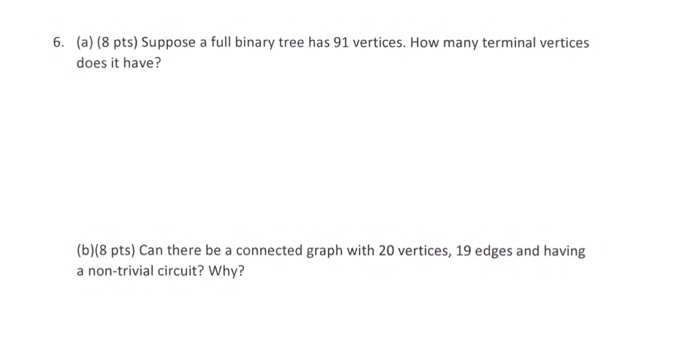 Solved (a) (8 pts) Suppose a full binary tree has 91 | Chegg.com