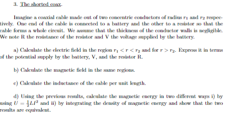 Solved 3. The shorted coax Imagine a coaxial cable made out | Chegg.com