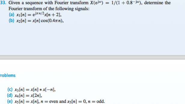 Solved 33. Given a sequence with Fourier transform X(ej") | Chegg.com