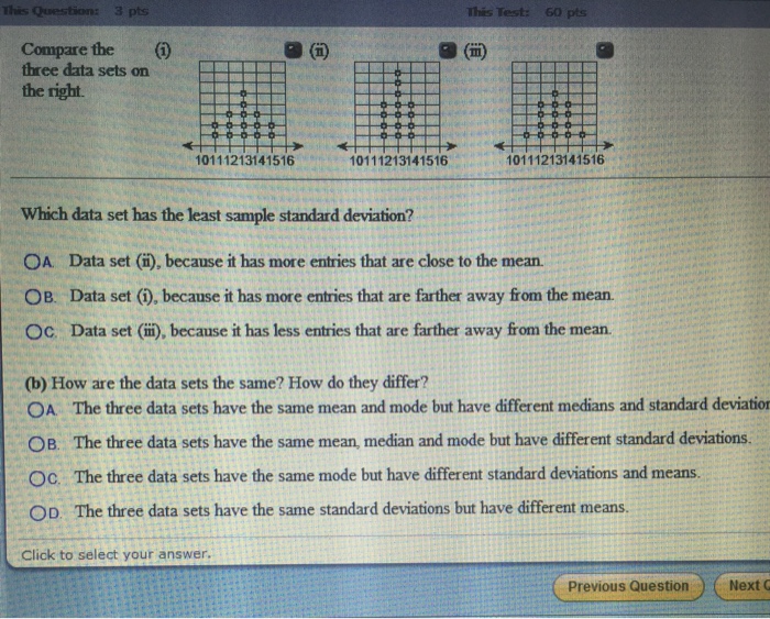 Solved Which data set has the least sample standard | Chegg.com