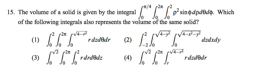 Solved The volume of a solid is given by the integral | Chegg.com