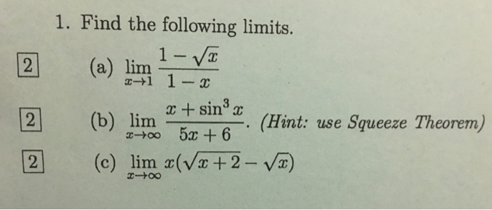Solved Find the following limits. (a) lim_x rightarrow 1 1 | Chegg.com