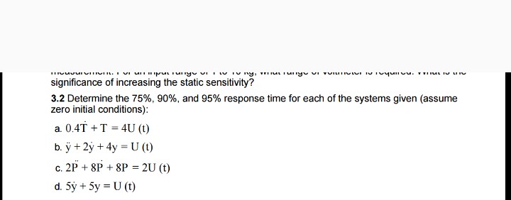 Solved significance of increasing the static sensitivity? | Chegg.com
