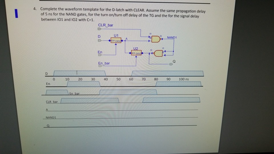 Solved Complete the waveform template for the D-latch with | Chegg.com