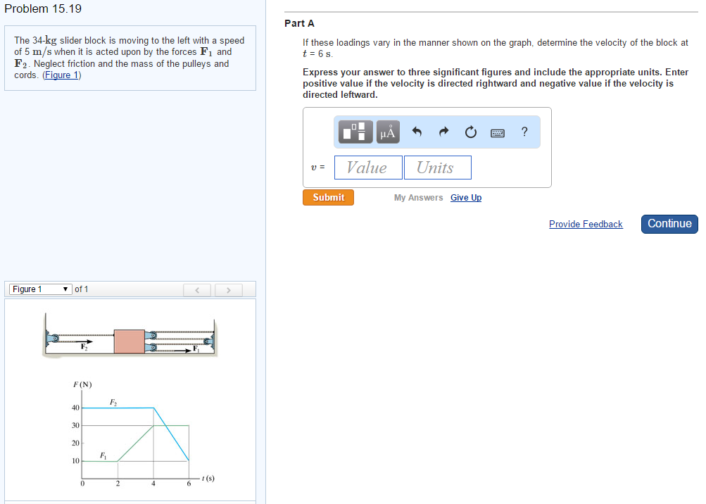 Solved The 34-kg slider block is moving to the left with a | Chegg.com