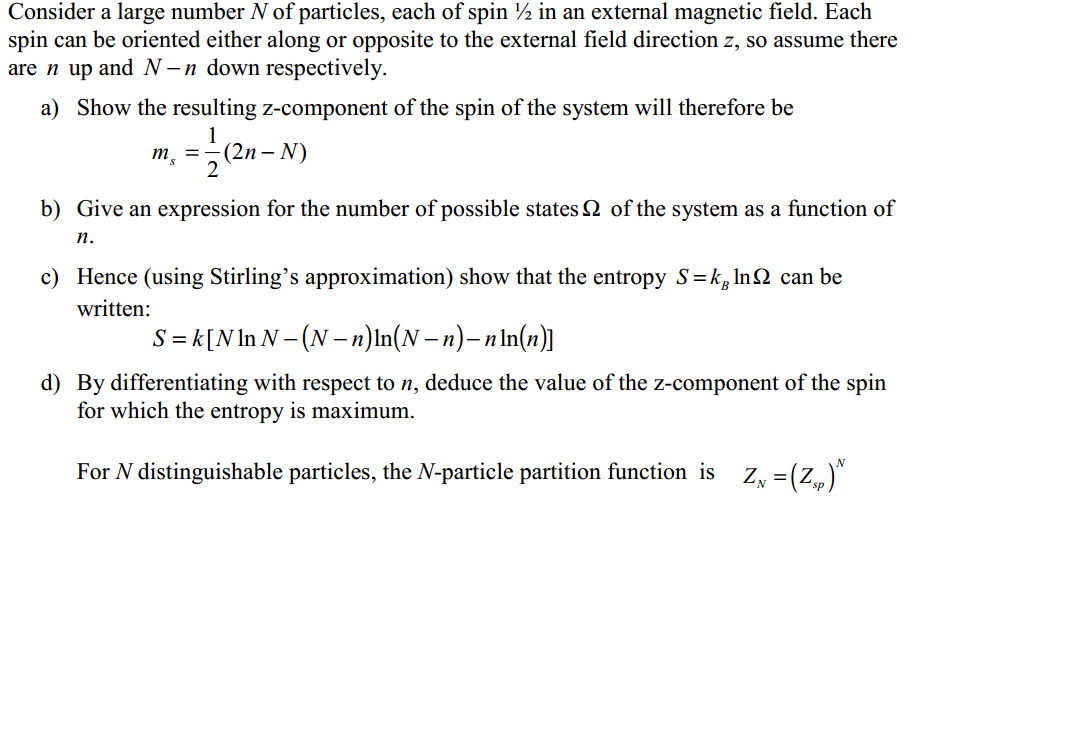 Solved Consider a large number N of particles, each of spin | Chegg.com