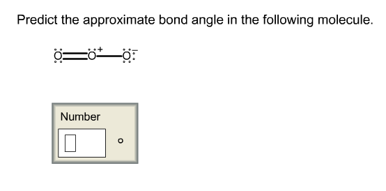 Solved Predict the approximate bond angle in the following | Chegg.com