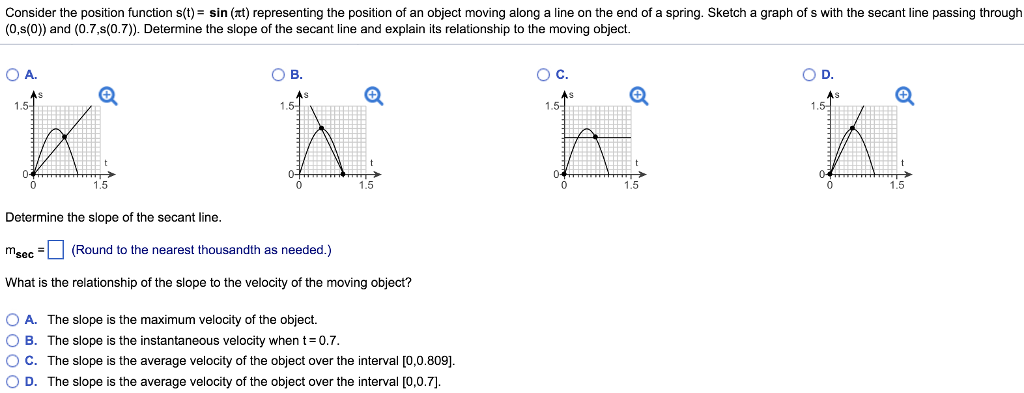 Solved Consider the position function s(t)-sin (xt) | Chegg.com