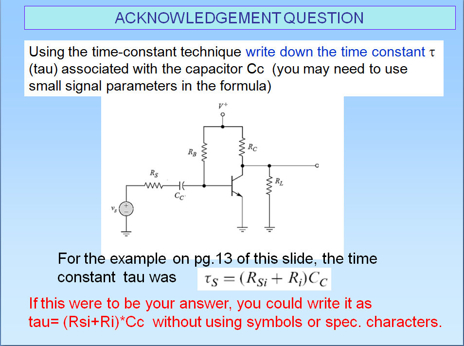 Solved ACKNOWLEDGEMENT QUESTION Using the time-constant | Chegg.com